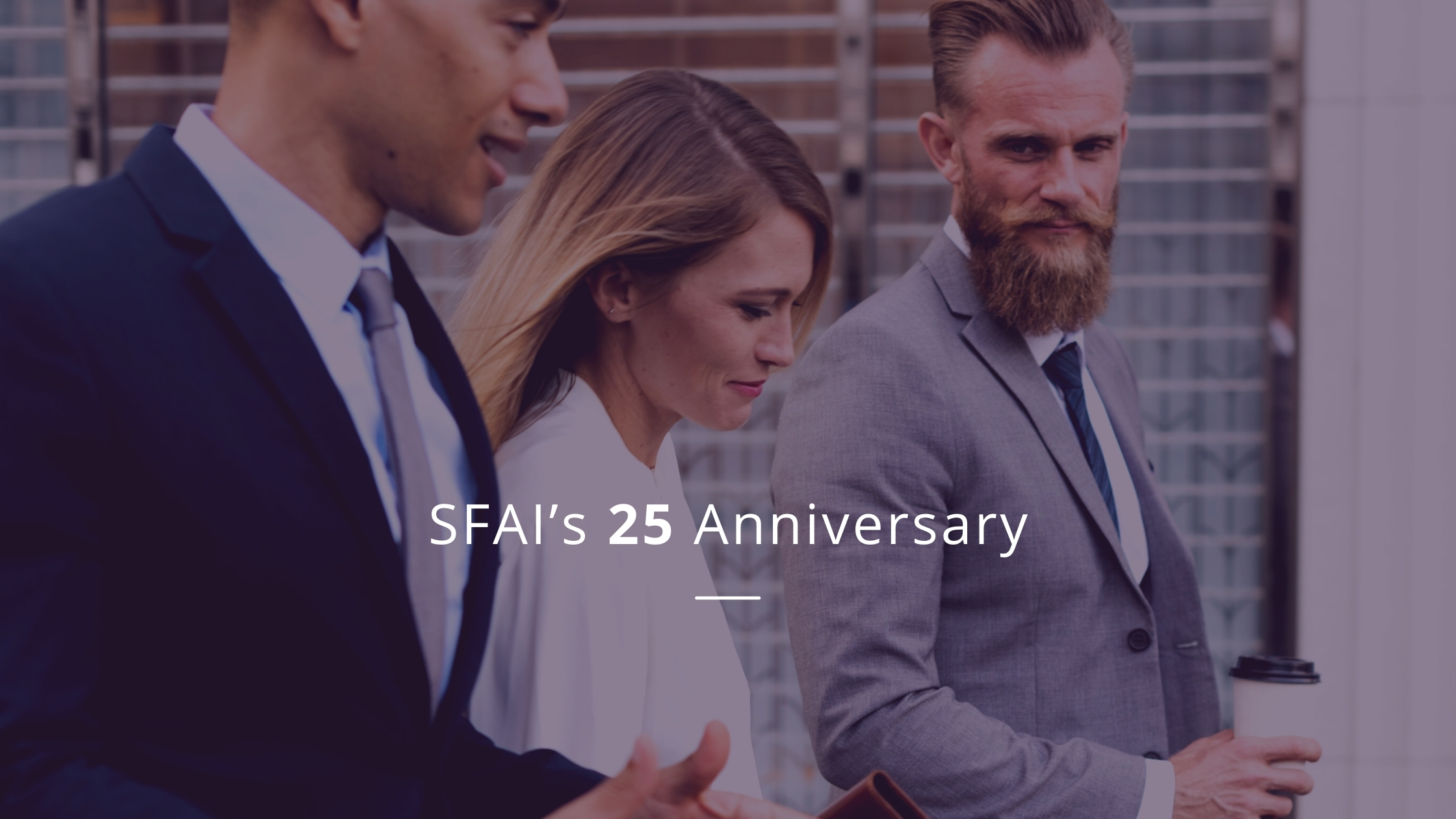 SFAI celebrates 25 years anniversary | SFAI Spain